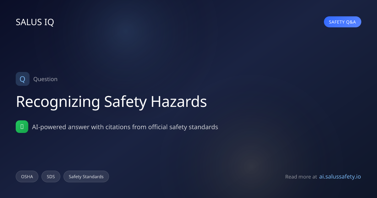Recognizing Safety Hazards | SALUS IQ