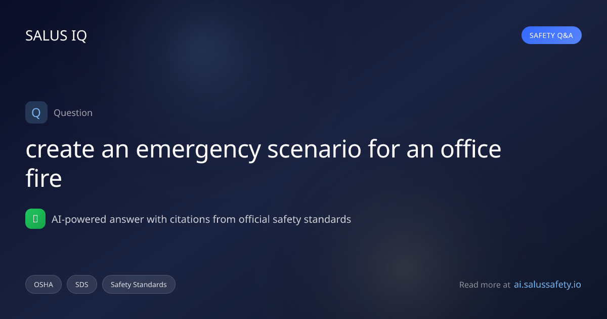 create an emergency scenario for an office fire | SALUS IQ